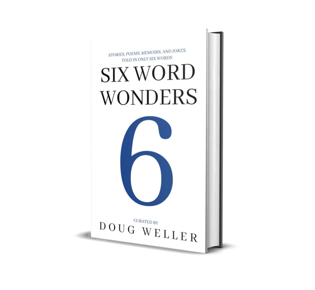 Announcing the shortlist - Six Word Wonder 2024 - Doug Weller - Storyteller